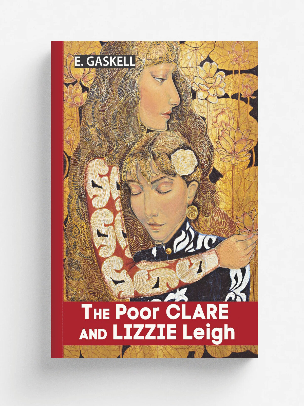 The Poor Clare and Lizzie Leigh