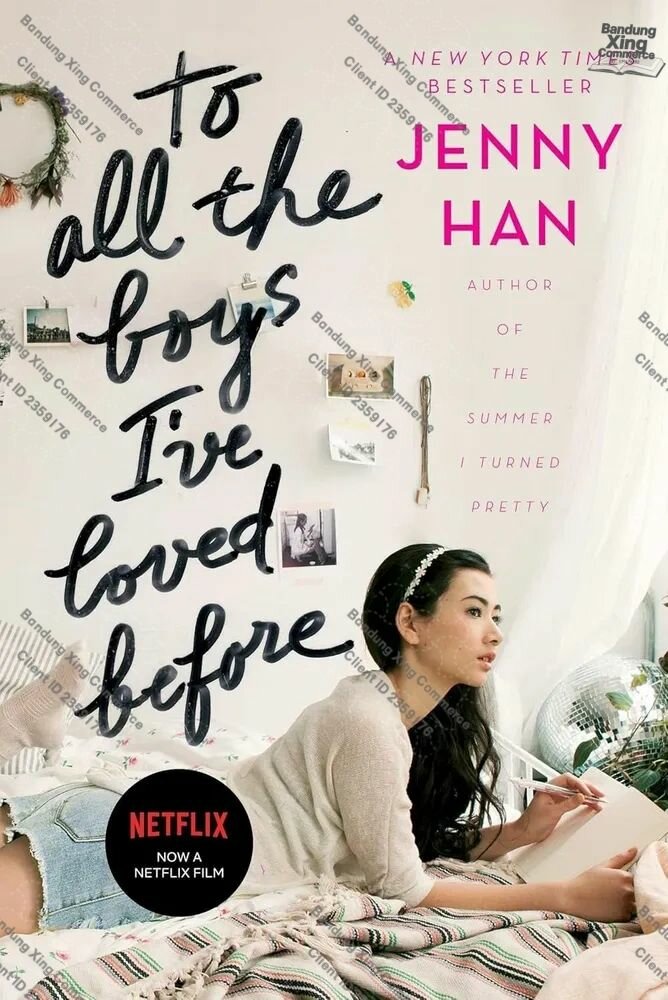 To All the Boys I've Loved Before