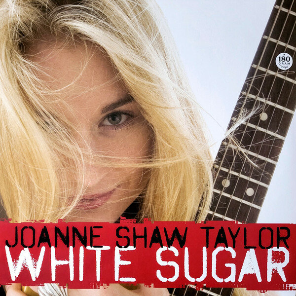 JOANNE SHAW TAYLOR White Sugar (LP)