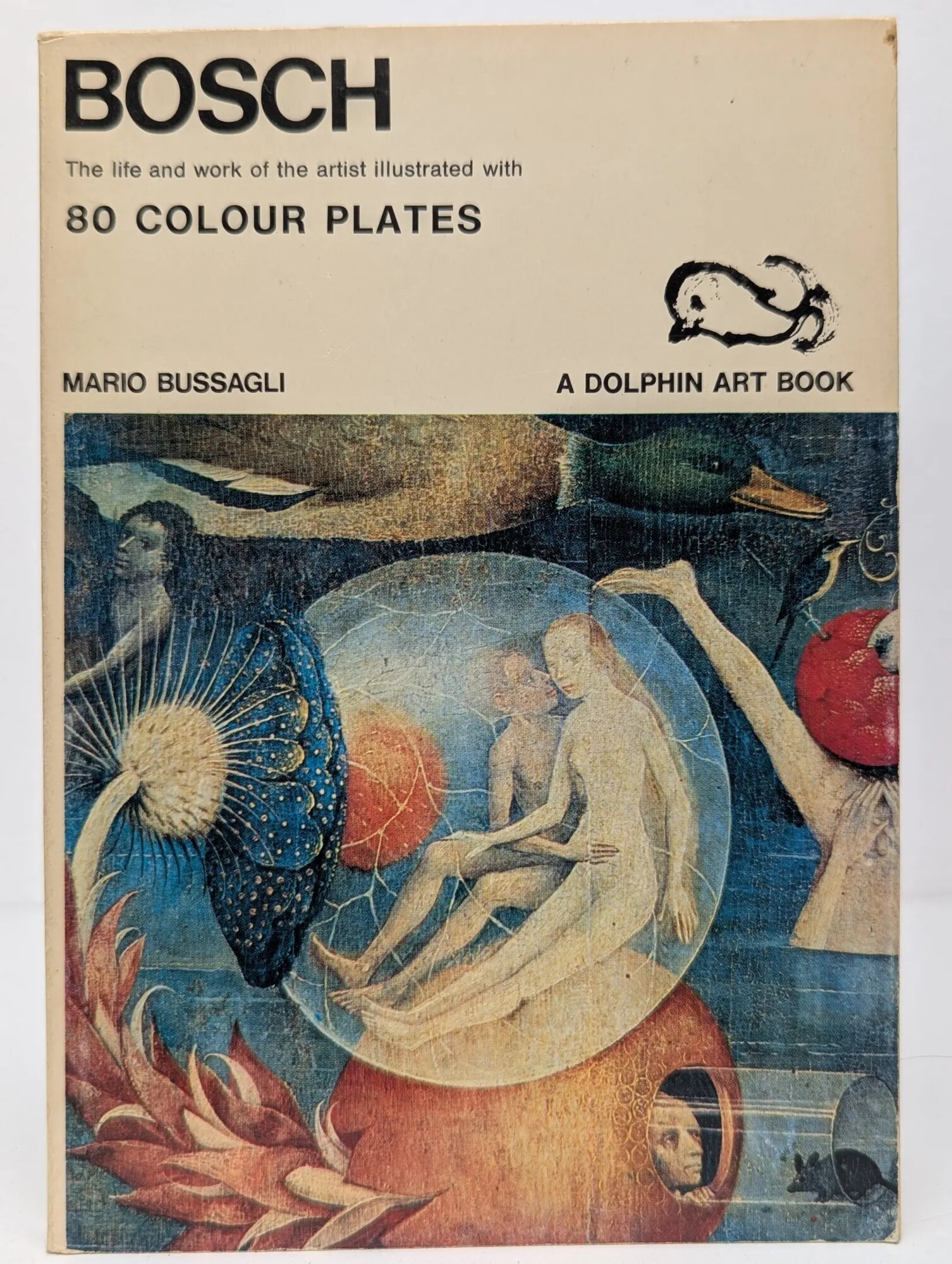 Bosch. The Life and Work of the Artist Illustrated with 80 Colour Plates. Бош. Жизнь и творчество художника. Иллюстрировано 80 цветными иллюстрациями Bussagli Mario 1975