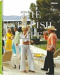 The Stylish Life : Cocktail Parties