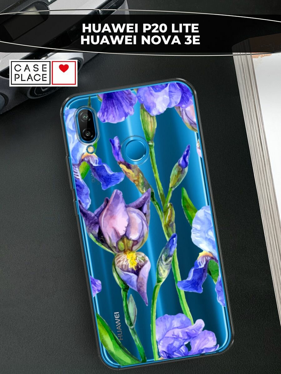 Чехол на Huawei P20 Lite/Nova 3e / Хуавей P20 Лайт/Нова 3е с принтом "Синие ирисы", прозрачный