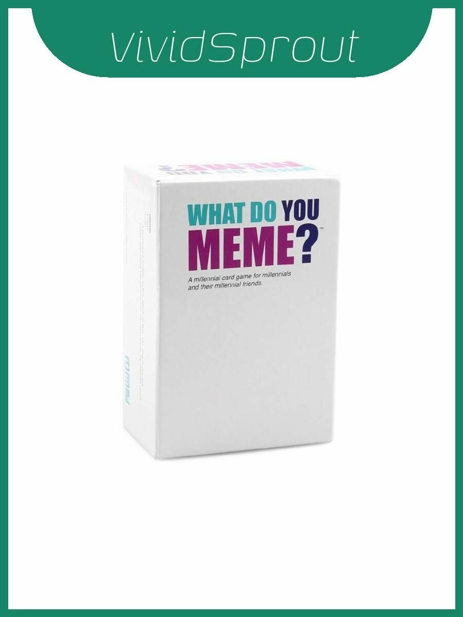 Что за мем? Основная игра обязательная для веселых встреч и праздников карточная игра.=v=