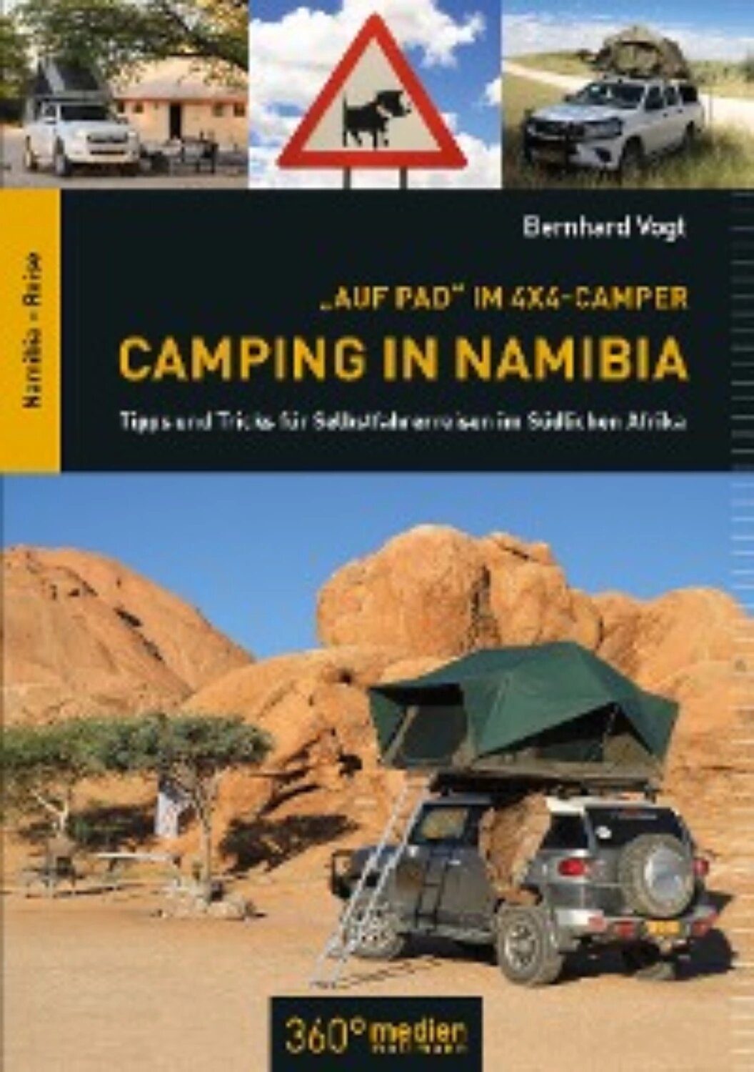 Auf Pad im 4x4 Camper: Camping in Namibia [Цифровая книга]