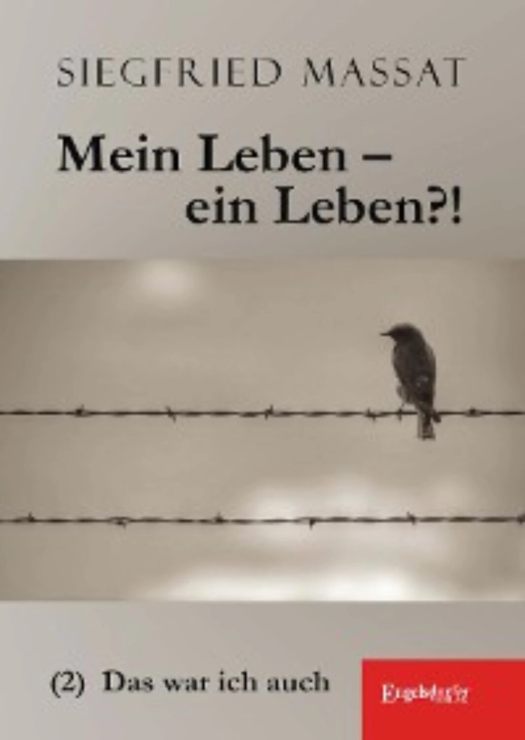 Mein Leben – ein Leben! (2) Das war ich auch [Цифровая книга]