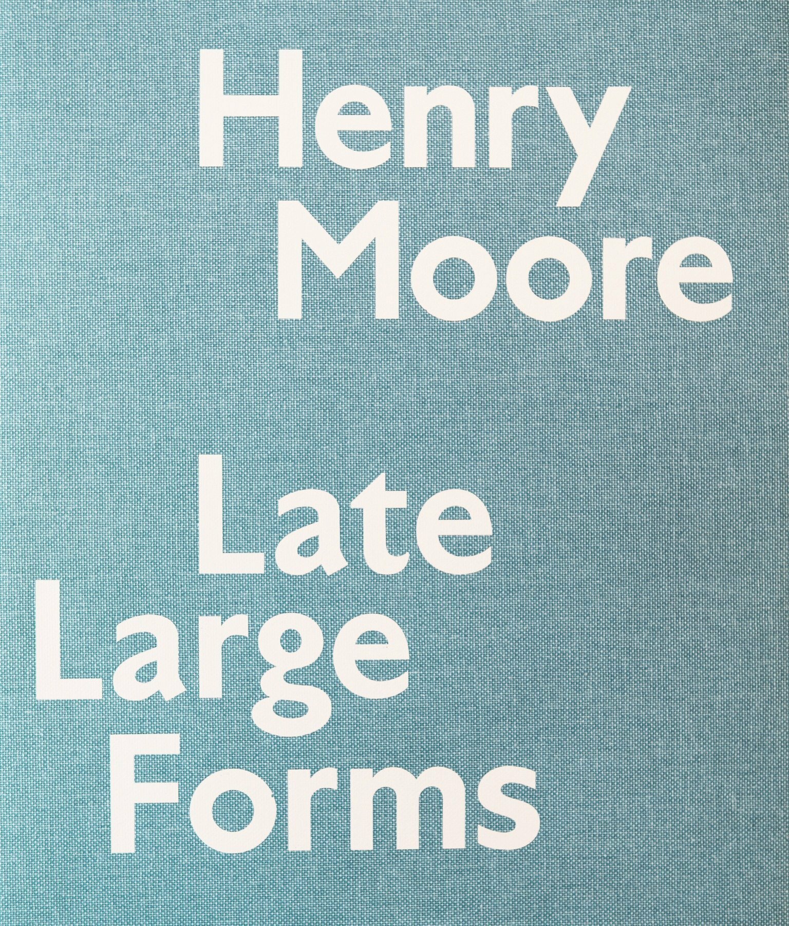 Henry Moore: Late Large Forms / Книги об искусстве