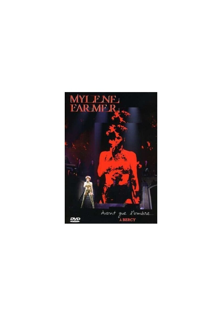 Mylene Farmer; Francois Hanss: Mylene Farmer: Avant Que l'Ombre. a Bercy. 1 DVD