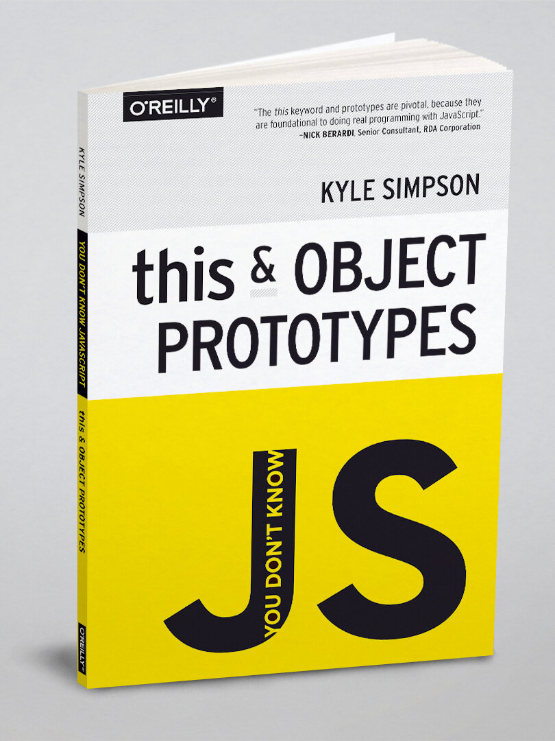 You Don't Know JS. this & Object Prototypes