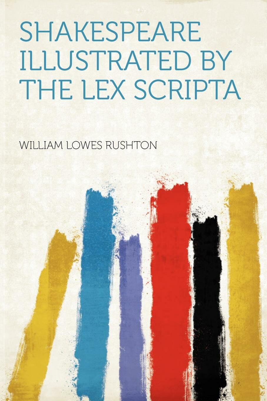 Shakespeare Illustrated by the Lex Scripta — фото 1