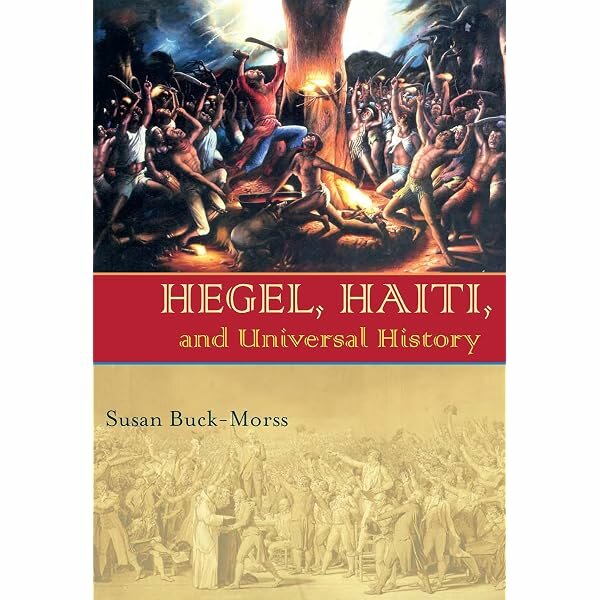 Hegel, Haiti, and Universal History (Pitt Illuminations)，Reprinted paperback book