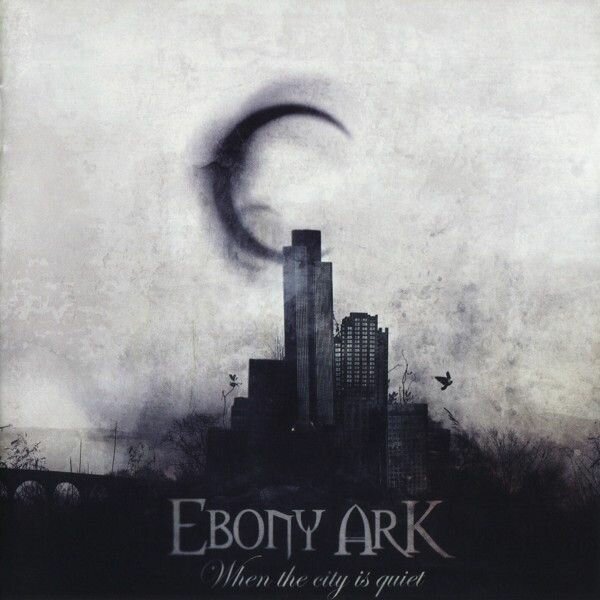 Ebony Ark. When The City Is Quiet (Promo, Europe, Ascendance Records, ASC23005CD, 2008) CD