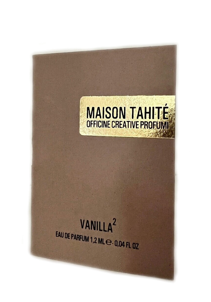 Пробник Maison Tahite Officine Creative Vanilla 2 1.2 мл - Мезон Тахите Ваниль 2 унисекс
