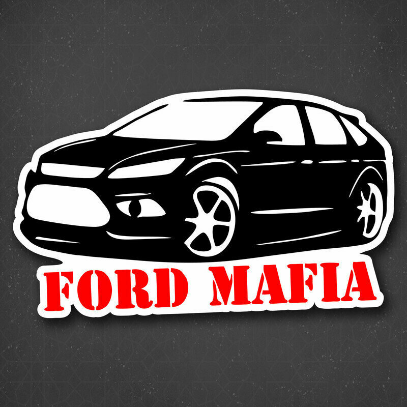Наклейка на авто "Форд мафия - ford mafia №3" 24x14 см
