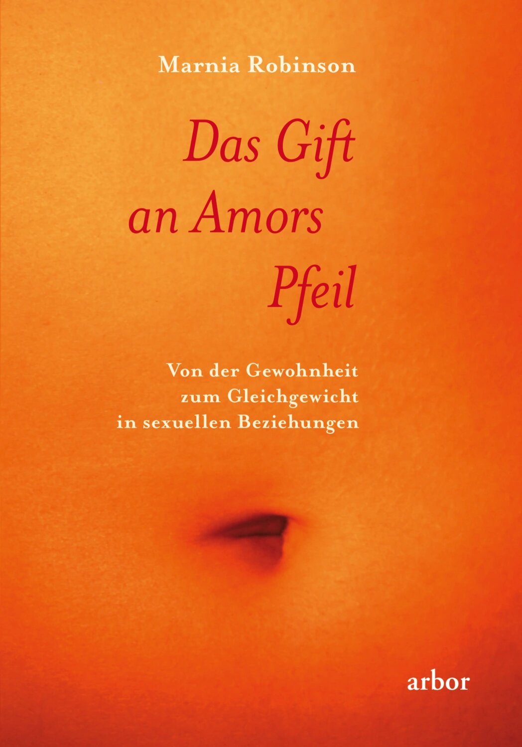 Das Gift an Amors Pfeil [Цифровая книга]