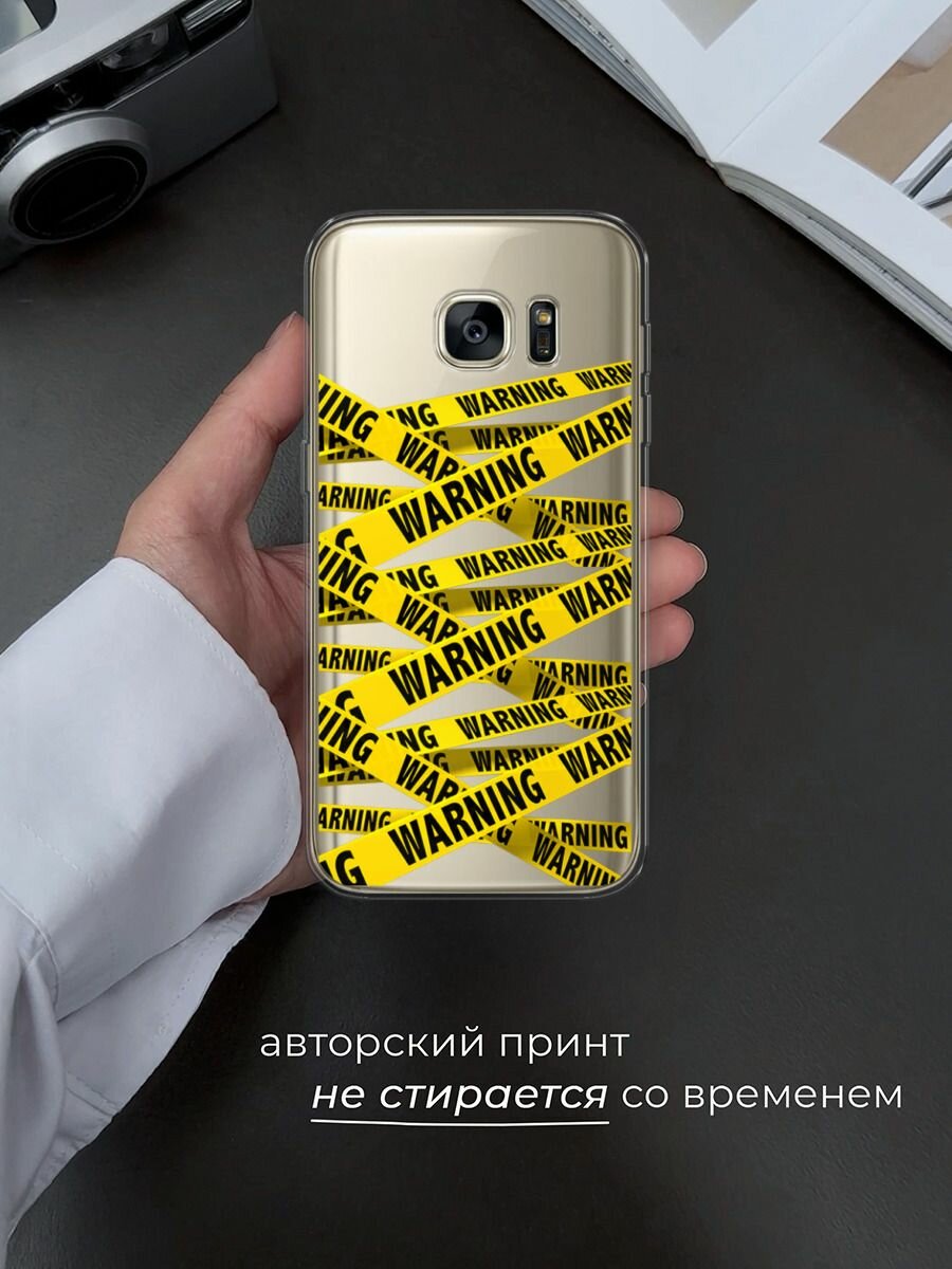 Чехол на Samsung Galaxy S7 / Самсунг Галакси С 7 с принтом "Warning!", прозрачный — фото 1