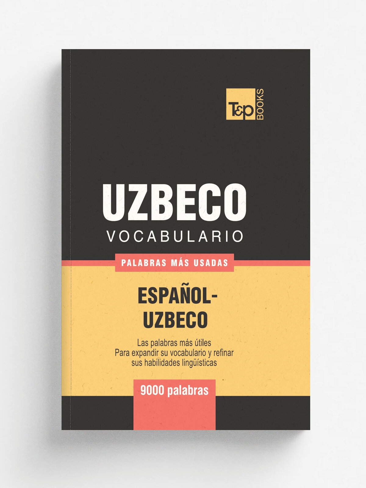 Vocabulario Espanol-Uzbeco - 9000 palabras mas usadas