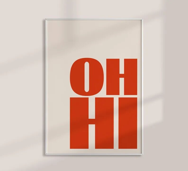 Постер "OH Hi" FajerminArt, 40x60 см, цвет 04