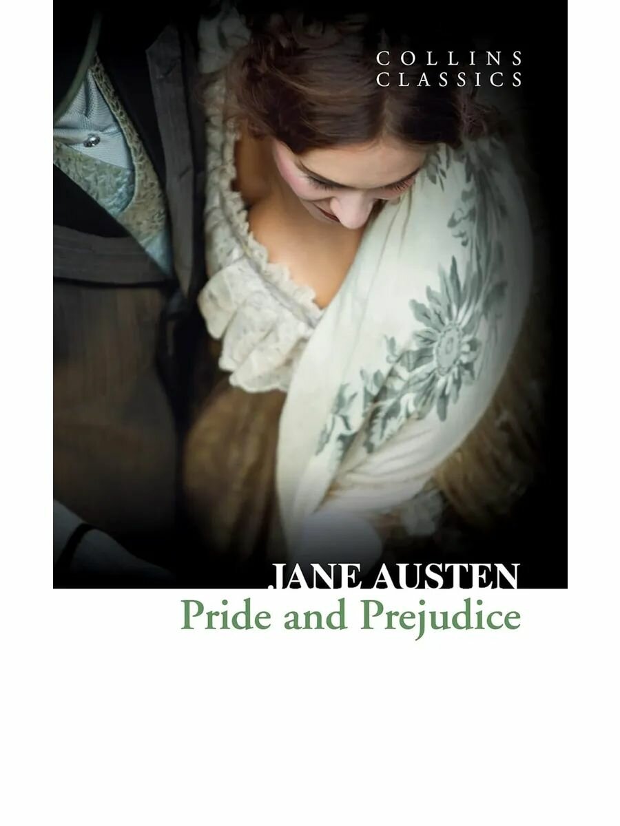 Pride And Prejudice Jane Austen Гордость и предубеждение