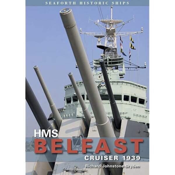 HMS Belfast: Cruiser 1939 (Seaforth Historic Ships)，Reprinted paperback book