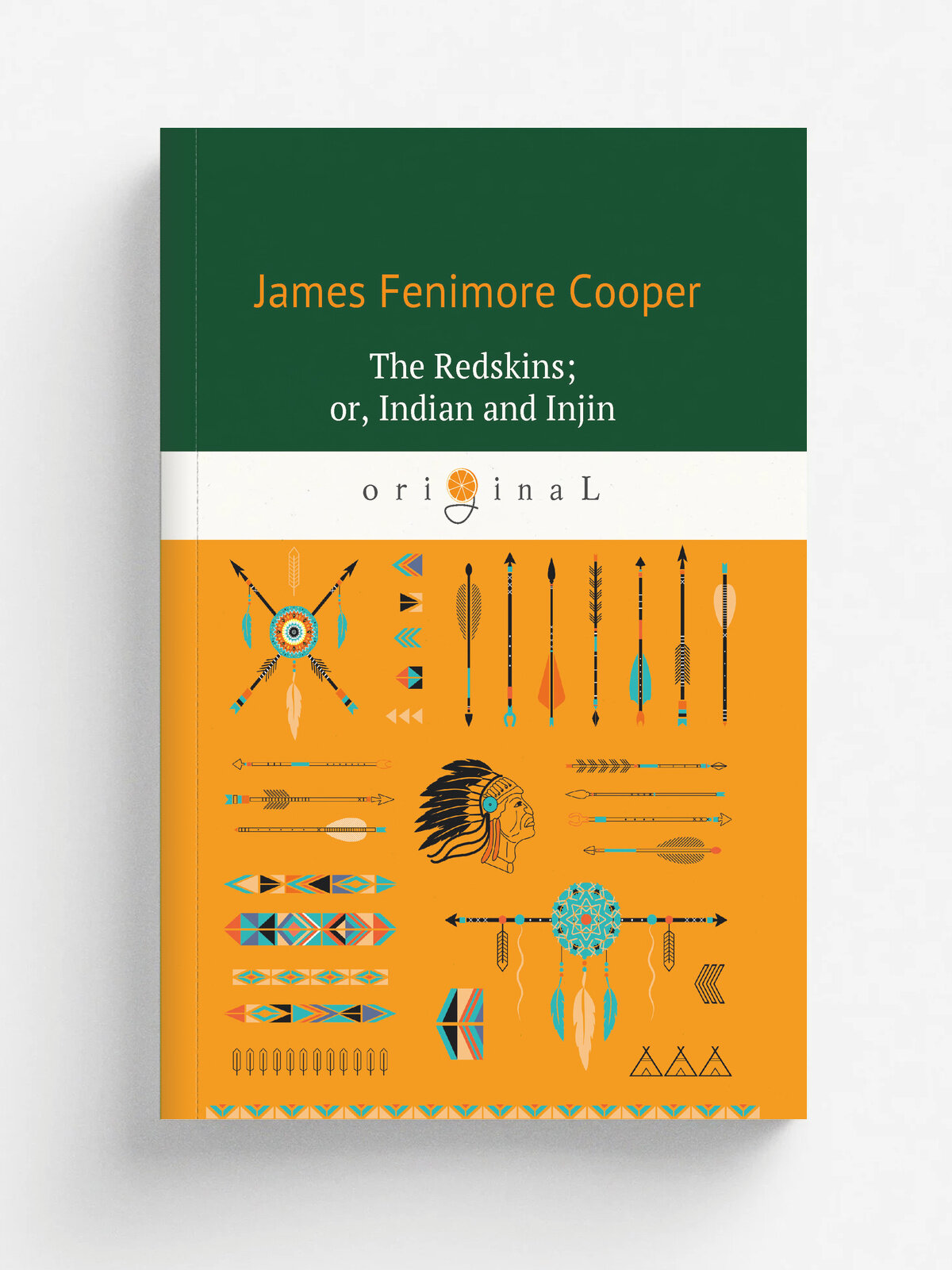 The Redskins; or, Indian and Injin / Краснокожие; или, индийский и инджин