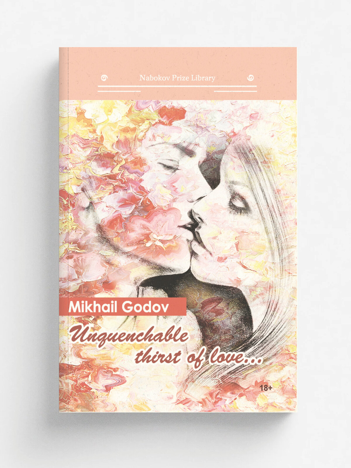 Unquenchable thirst of love
