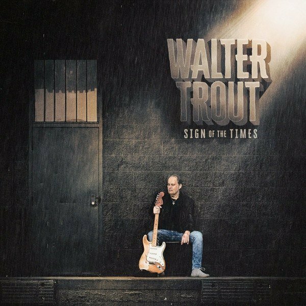Компакт-диск Warner Walter Trout – Sign of the Times