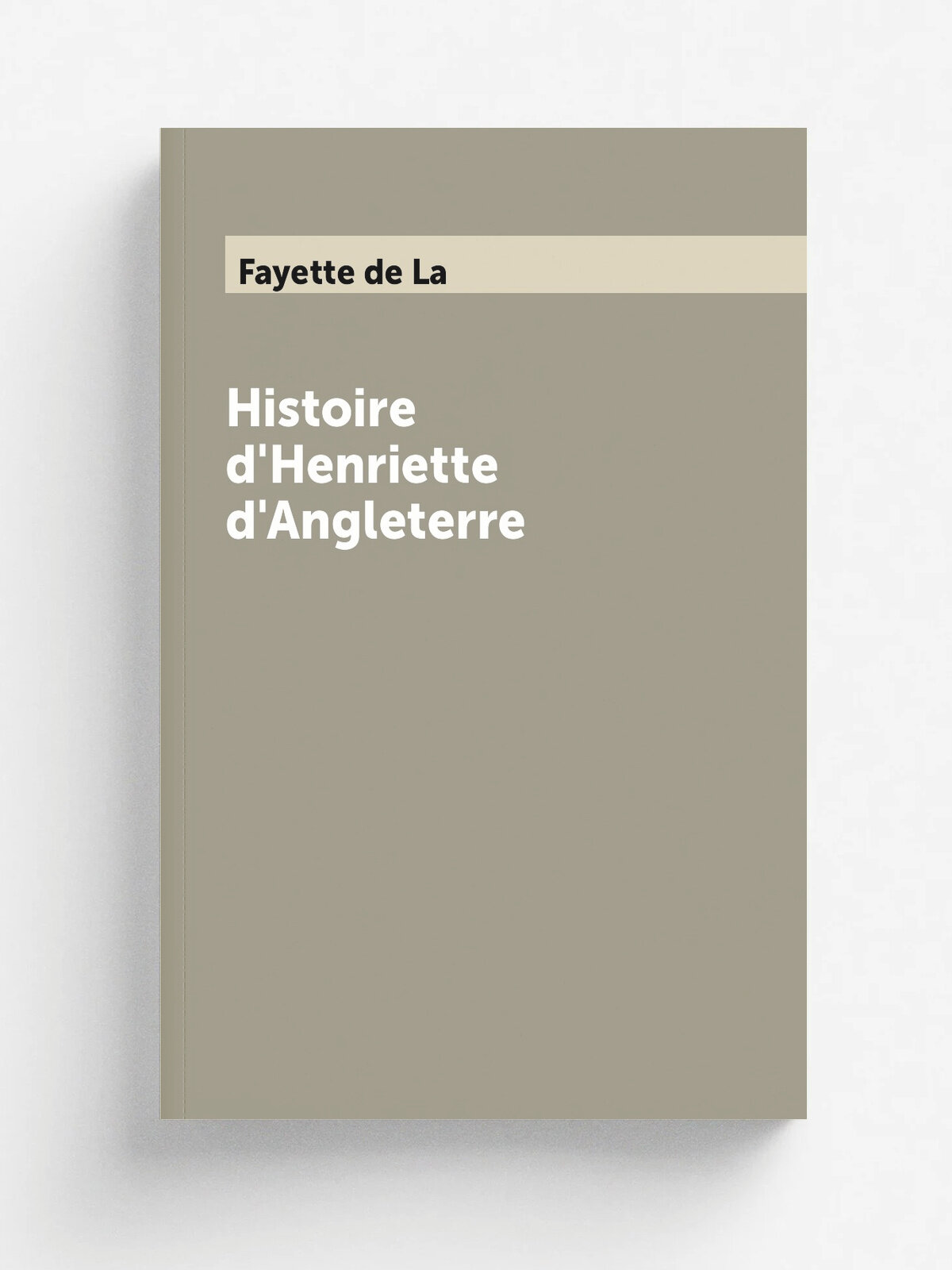 Histoire d'Henriette d'Angleterre