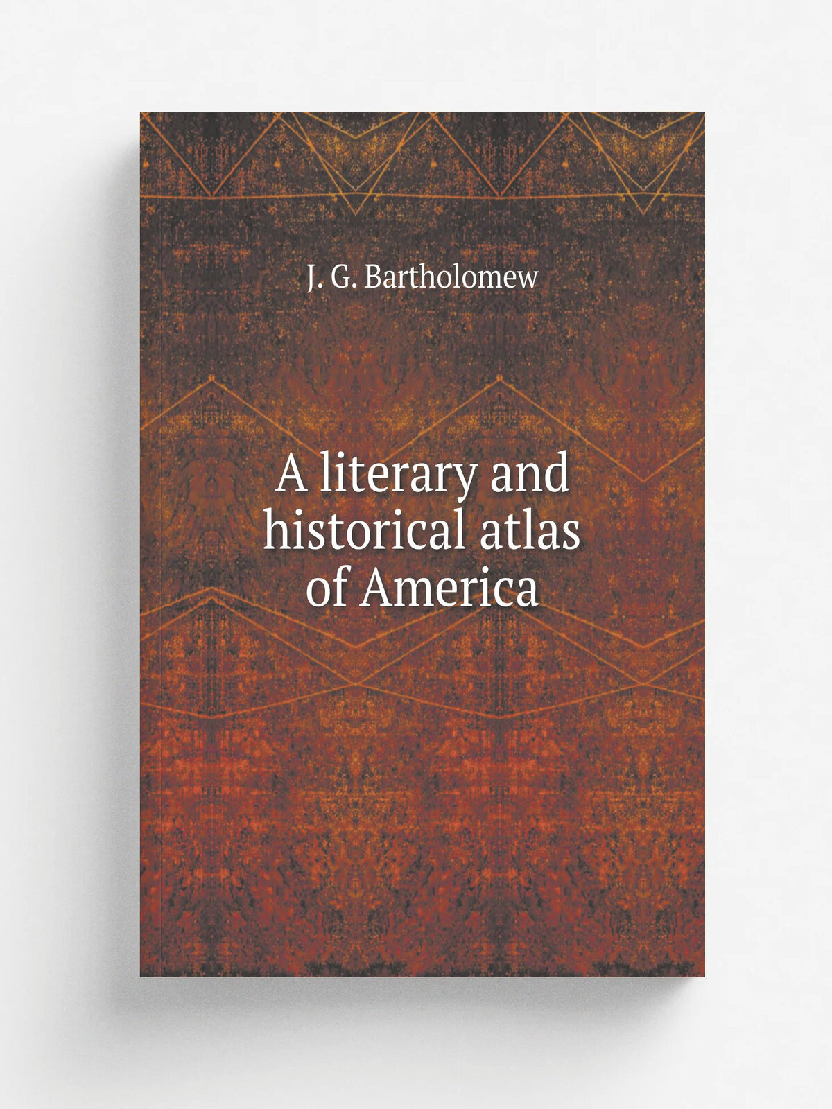 A literary and historical atlas of America
