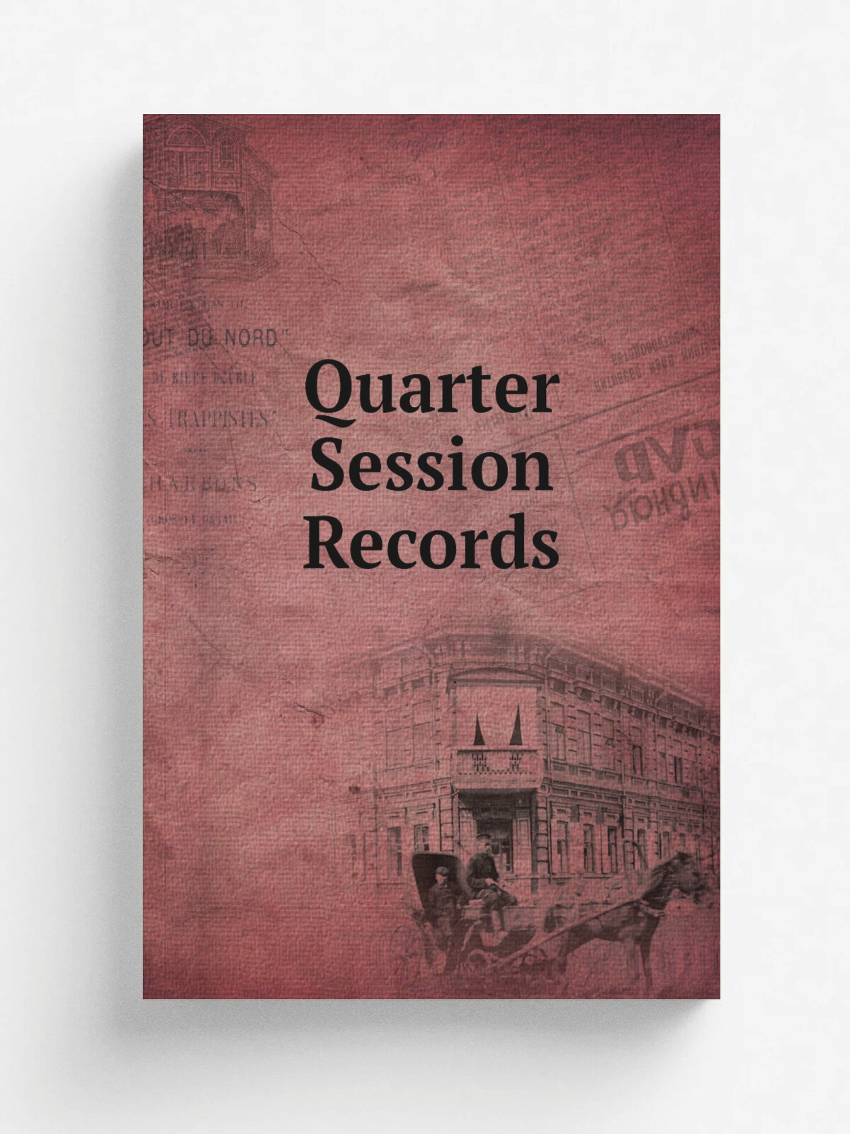 Quarter Session Records