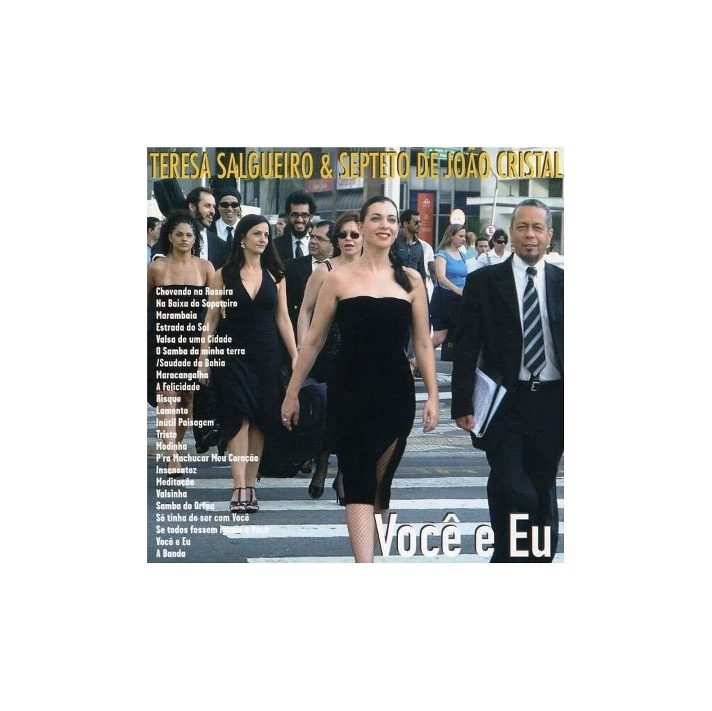 Диск Teresa Salgueiro & Septeto De Jo o Cristal Voc E Eu (1 CD)