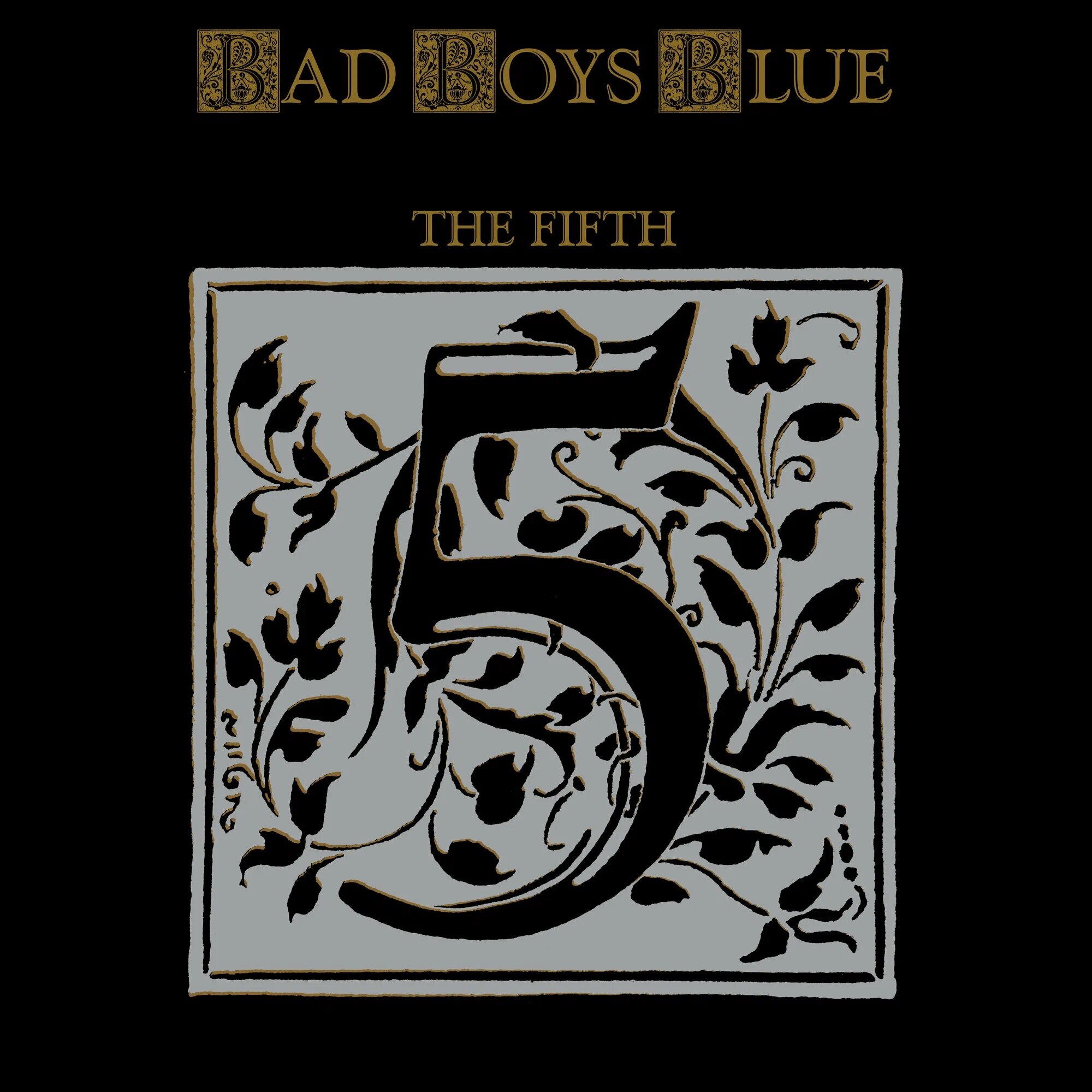 Bad Boys Blue "Виниловая пластинка Bad Boys Blue Fifth"