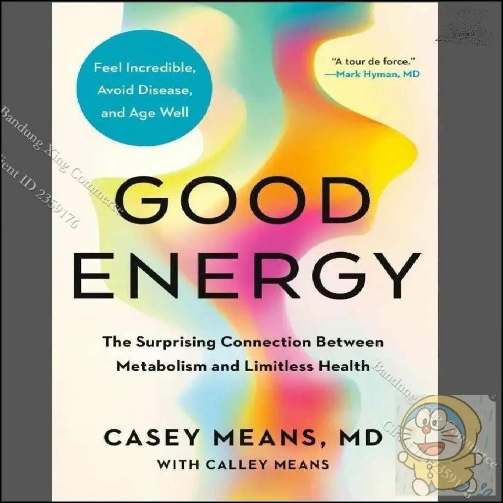 Бумажные книги/ Good Energy The Surprising Connection Between Metabolism and Limitless Health (Casey Means, MD)