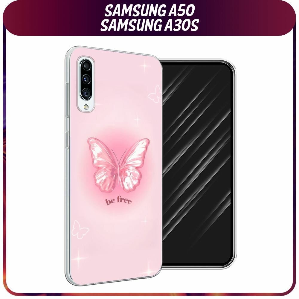 Чехол на Samsung Galaxy A50/A30s / Самсунг Галакси A50/A30s с принтом "Be free butterfly 1"
