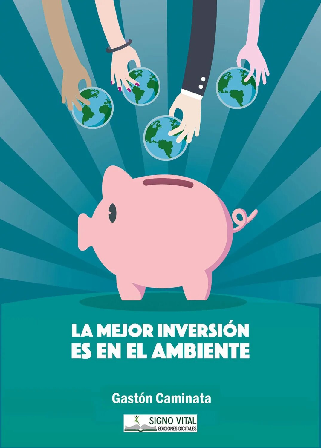 La mejor inversión es en el ambiente [Цифровая книга]