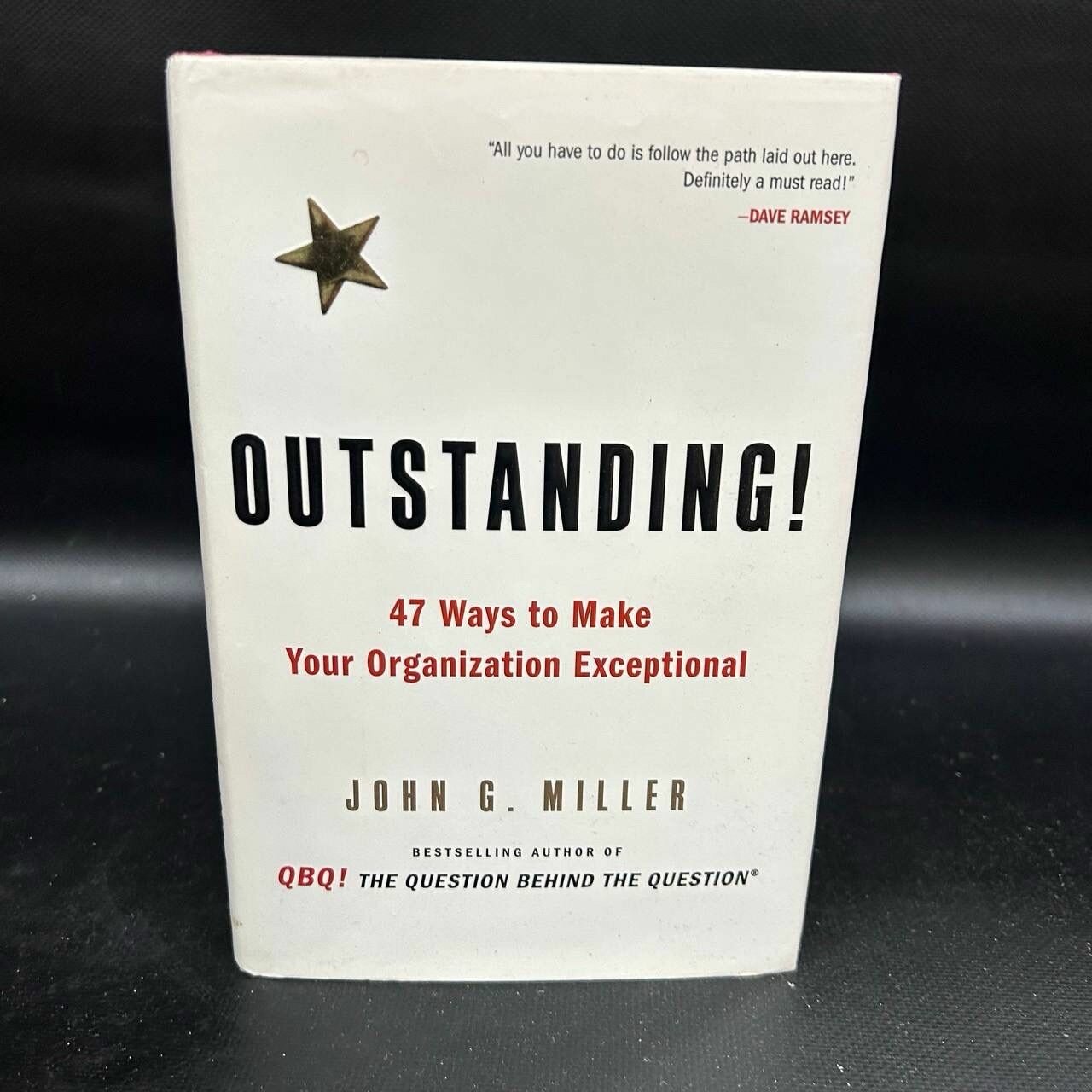 Outstanding: 47 Ways to Make Your Organization Exceptional / Превосходно: 47 способов сделать вашу организацию выдающейся. На английском языке