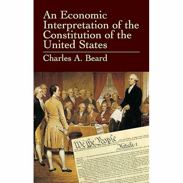 An Economic Interpretation of the Constitution of the United States Reprinted books