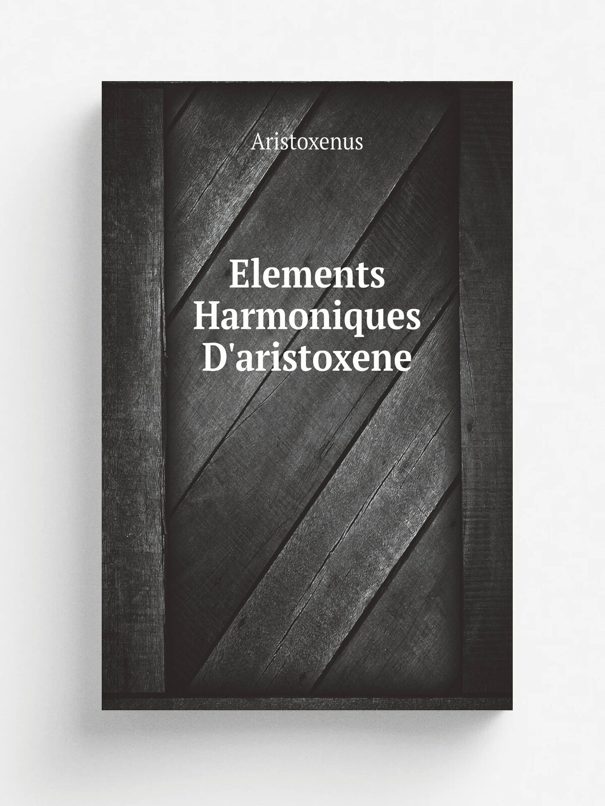 Elements Harmoniques D'aristoxene