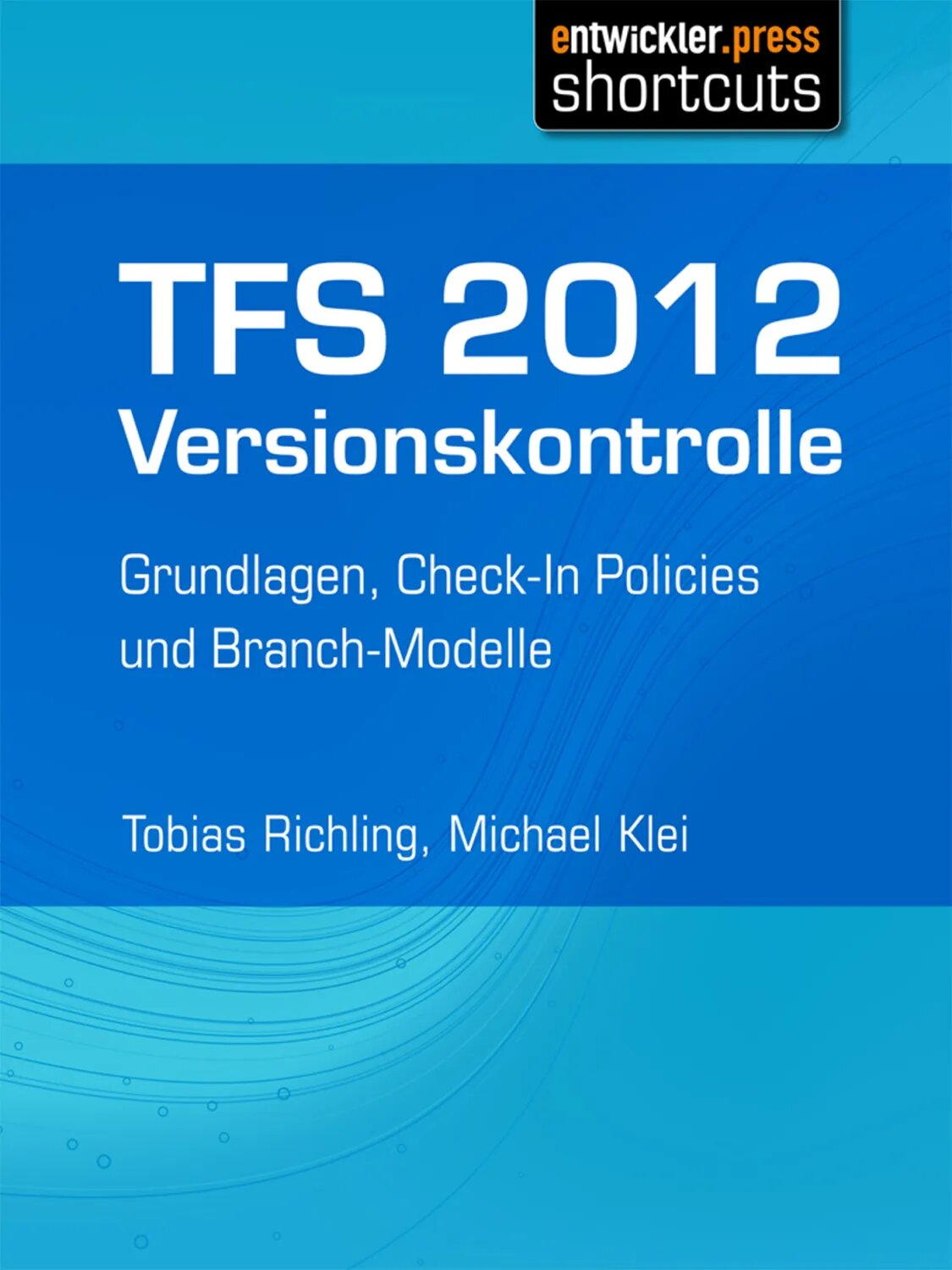 TFS 2012 Versionskontrolle [Цифровая книга]