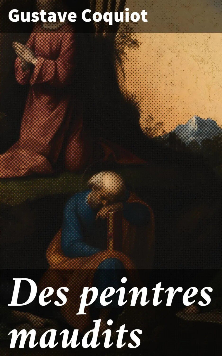 Des peintres maudits [Цифровая книга]