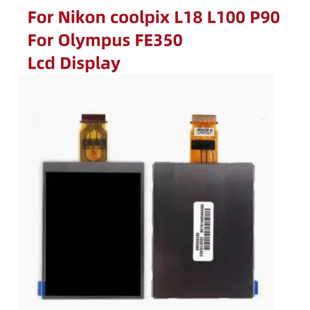 ЖК-экран для Nikon coolpix L18 L100 P90 Olympus FE350