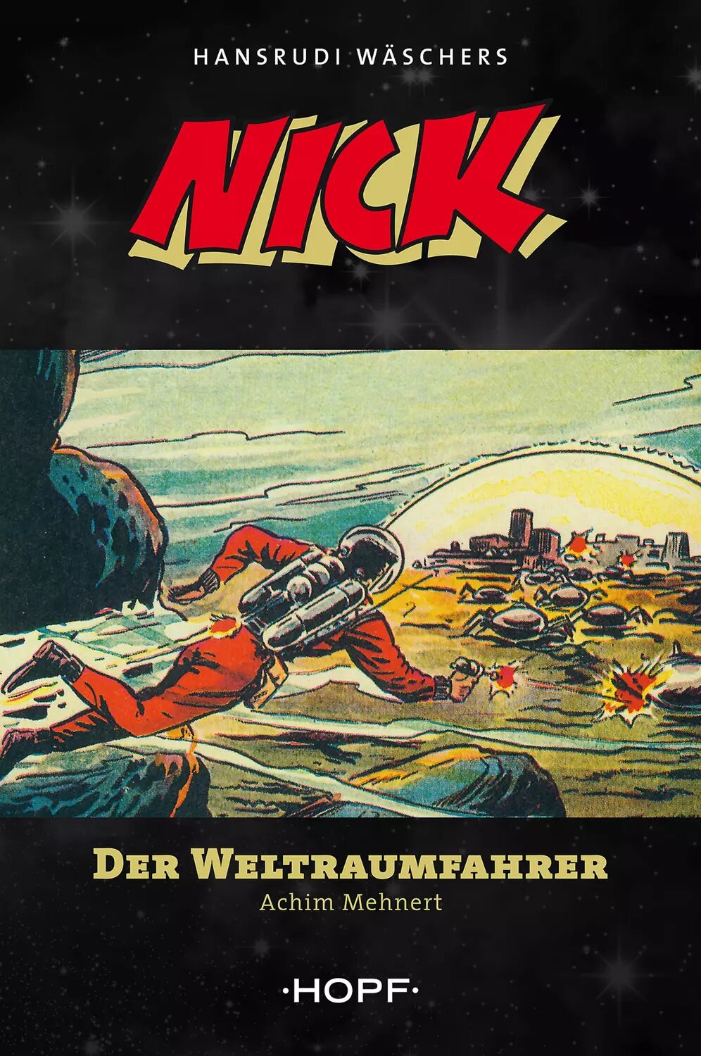 Nick 1: Der Weltraumfahrer [Цифровая книга]