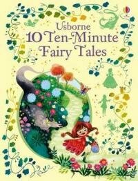 Книга "Usborne 10 Ten-Minute Fairy Tales"