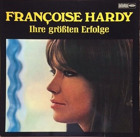 FRANÇOISE HARDY Ihre Größten Erfolge (Виниловая пластинка)