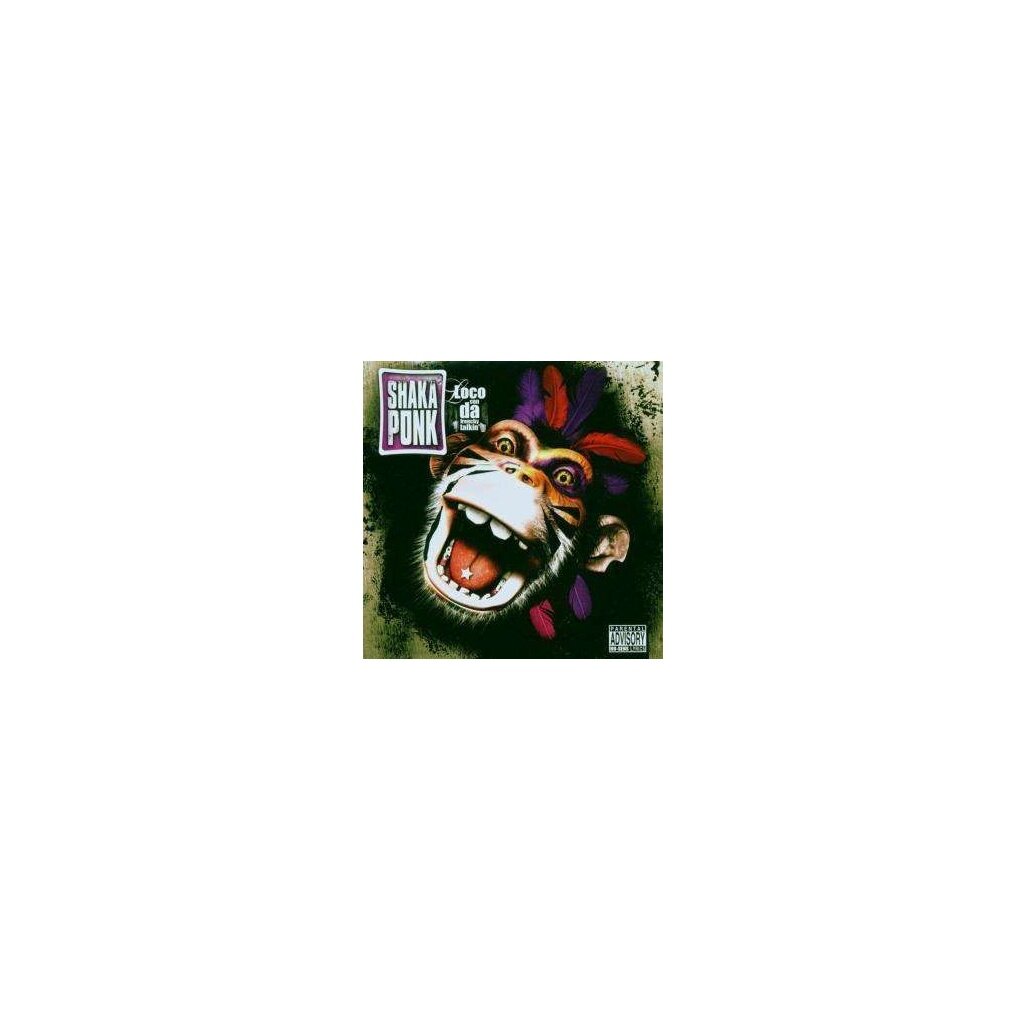 Диск Shaka Ponk - Loco Con Da Frenchy Talkin (1 CD)