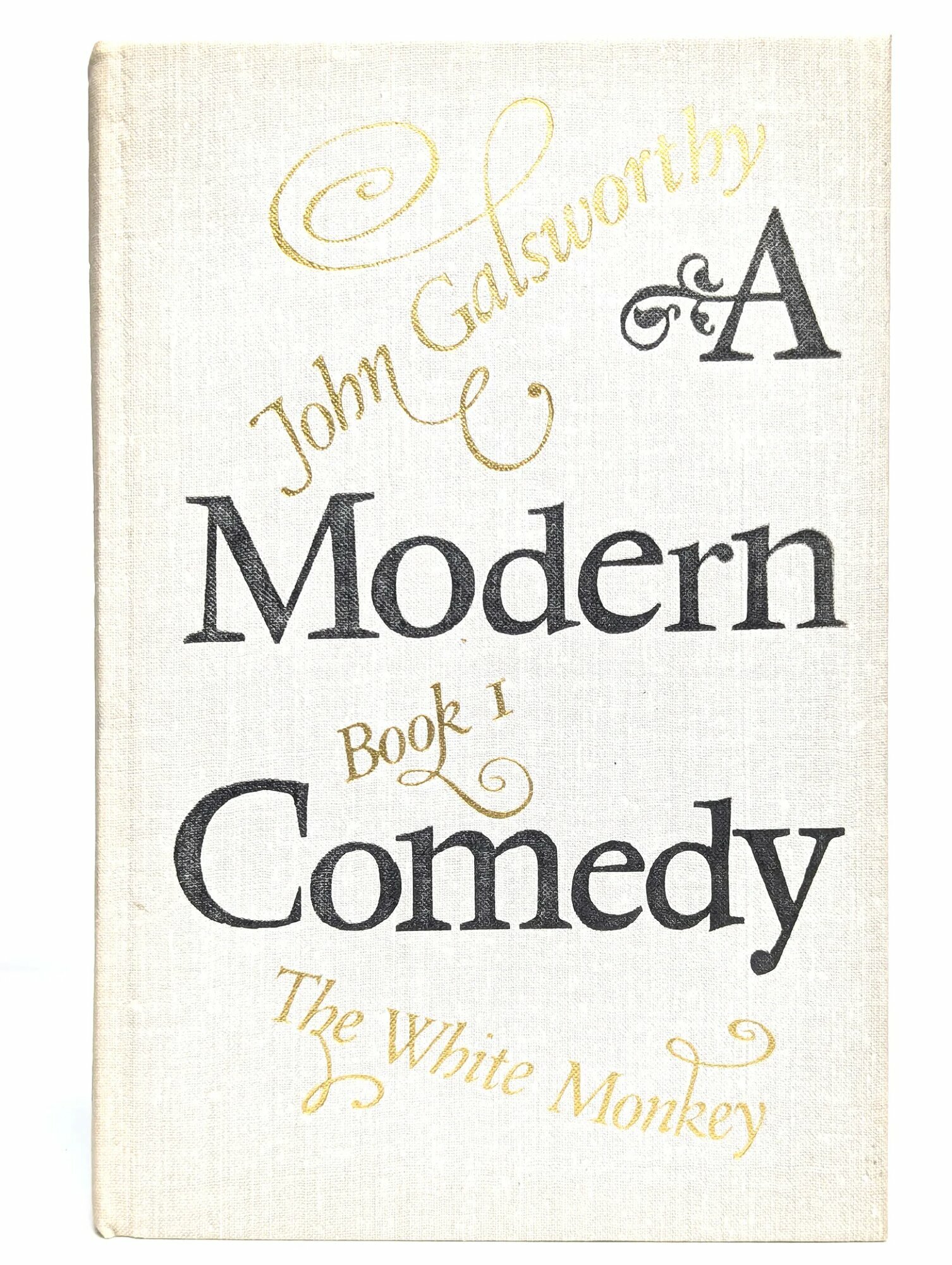 A Modern Comedy. Book 1. The White Monkey Голсуорси Джон 1976
