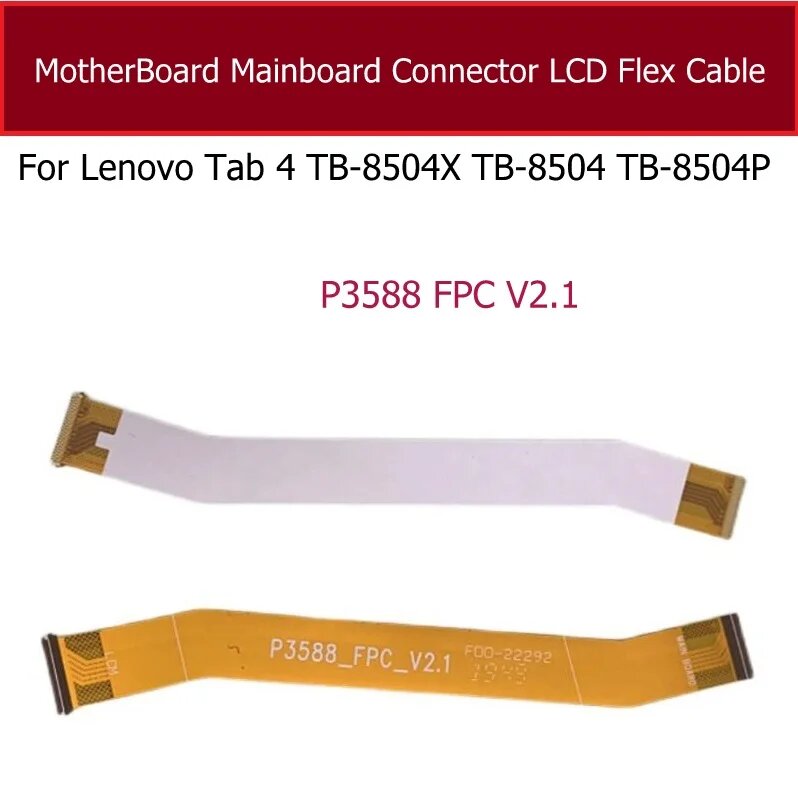 Материнская плата с ЖК-дисплеем, гибкий кабель для Lenovo Tab 4 ТБ-8504X TB-8504 TB-8504P ZA2B0050RU P3588 FPC V2.1