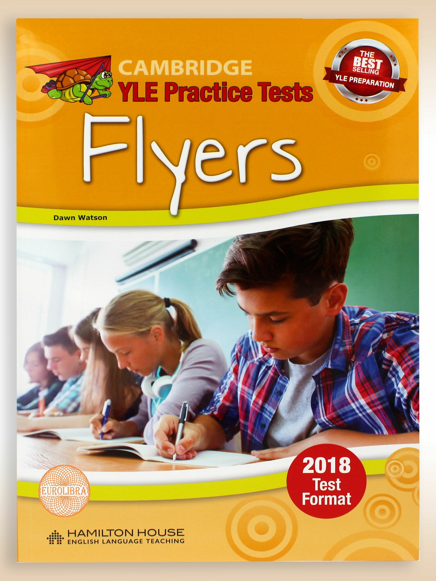 Practice Tests for YLE 2018 (Flyers): Student's book / Сборник тестов для подготовки к Flyers.