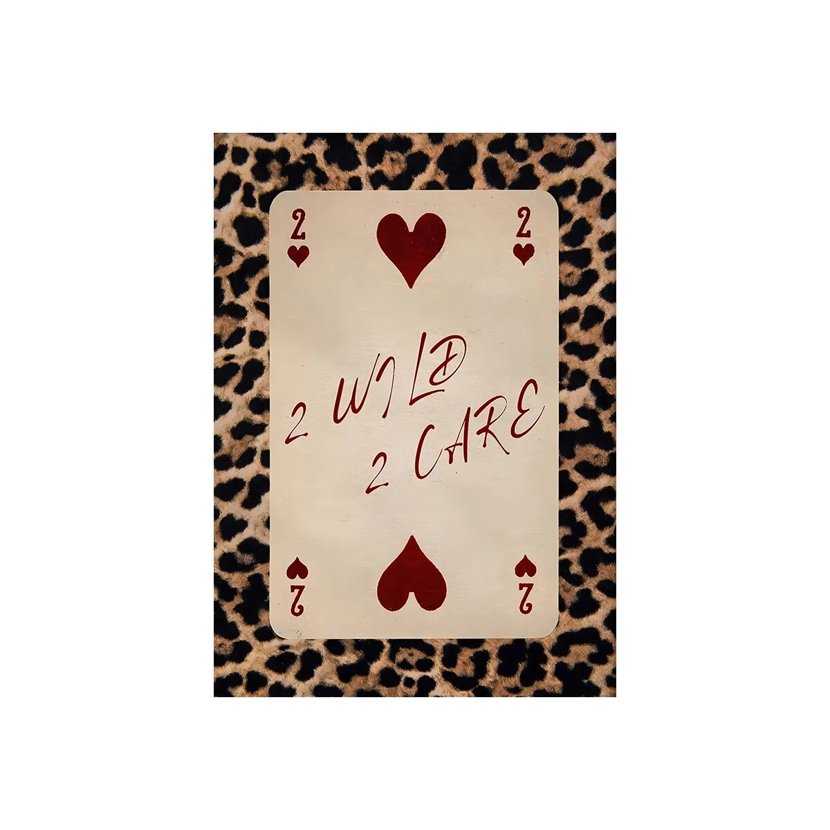Постер "2 Wild 2 Care" на леопардовом фоне, 50x70 см