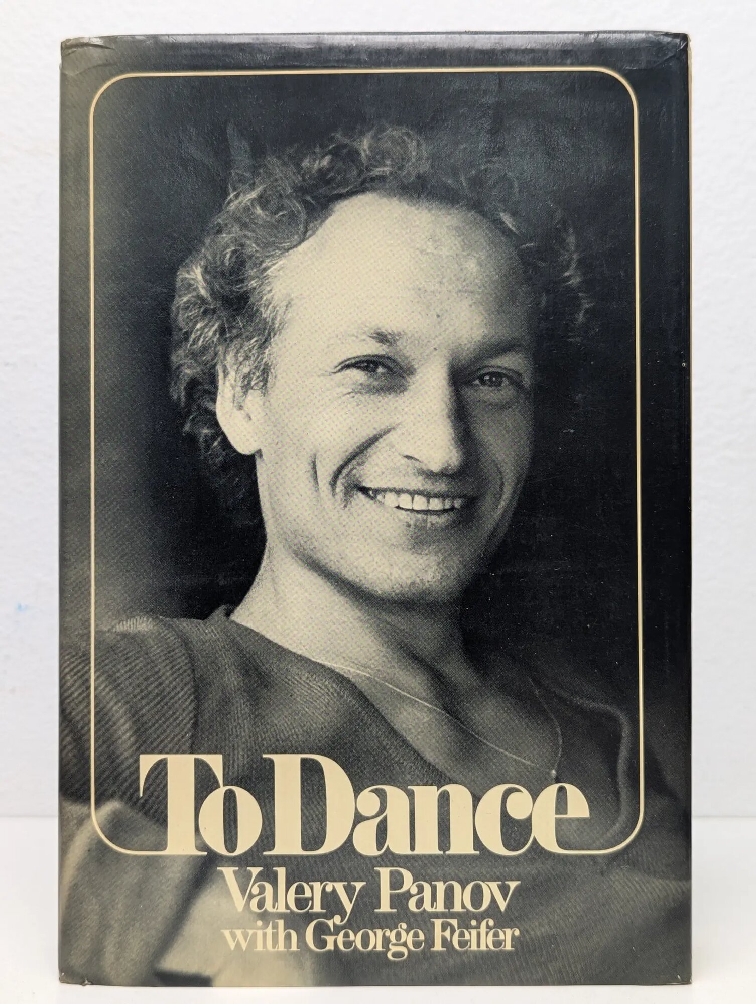 To Dance. The Autobiography of Valery Panov. Танцевать. Автобиография Валерия Панова Панов Валерий, Файфер Джордж 1978