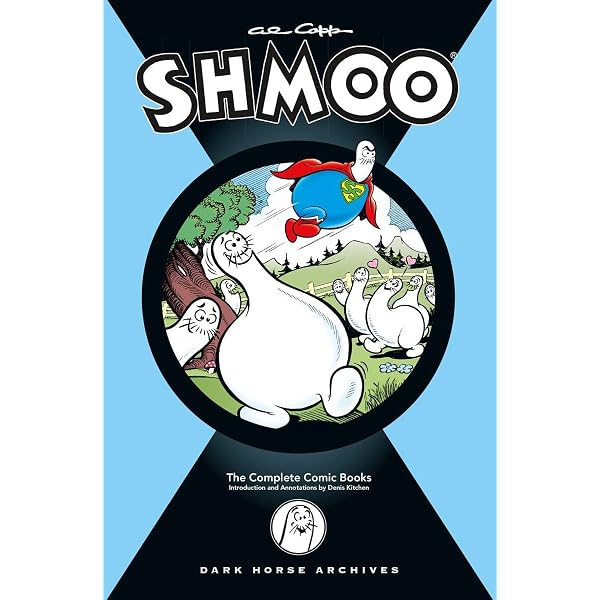 Al Capps Complete Shmoo: The Comic Books，Reprinted paperback book
